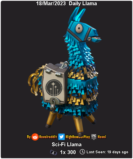 Daily Llama 18/Mar/2023 : r/FORTnITE